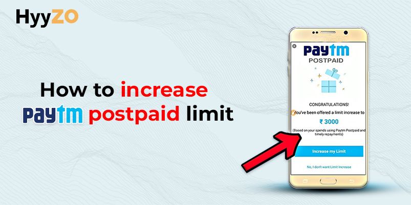 How To Increase Paytm Postpaid Limit [2023] | Expert Tips