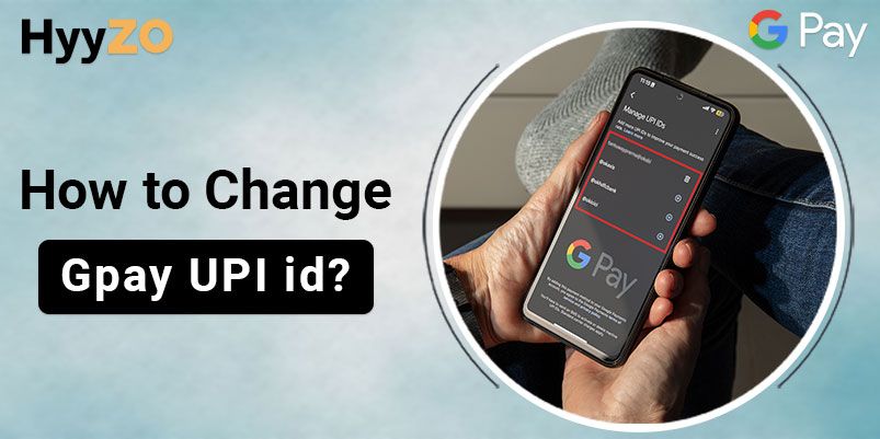 How to Change, Create & Find Google Pay UPI ID Steps!