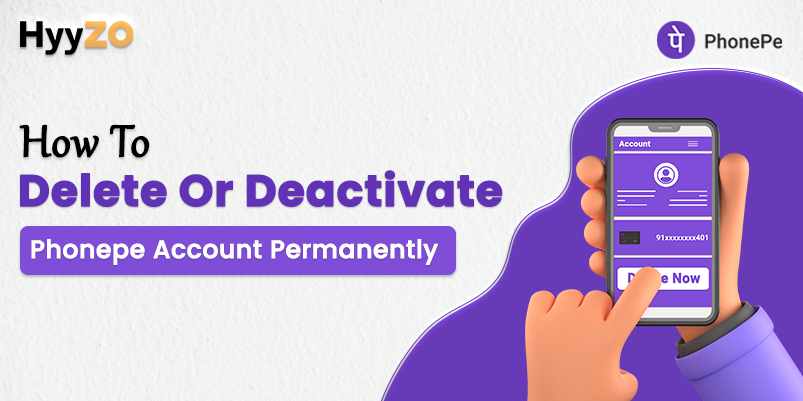 How To Delete Or Deactivate PhonePe Permanently in 2024!